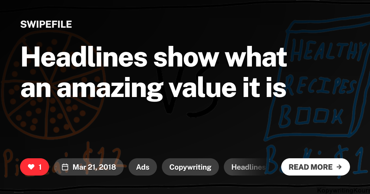 Headlines show what an amazing value it is | SwipeFile