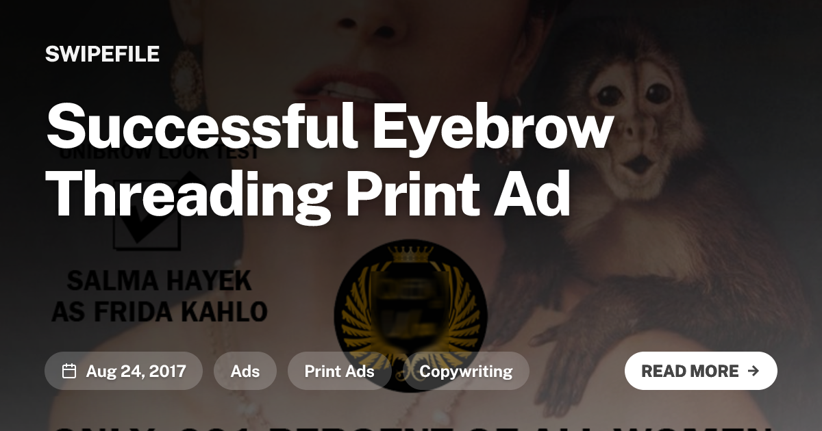 Successful Eyebrow Threading Print Ad | SwipeFile