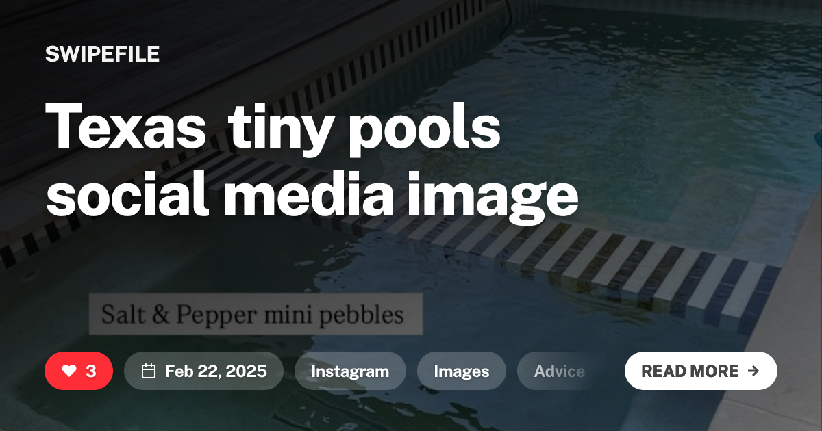 Texas tiny pools social media image | SwipeFile