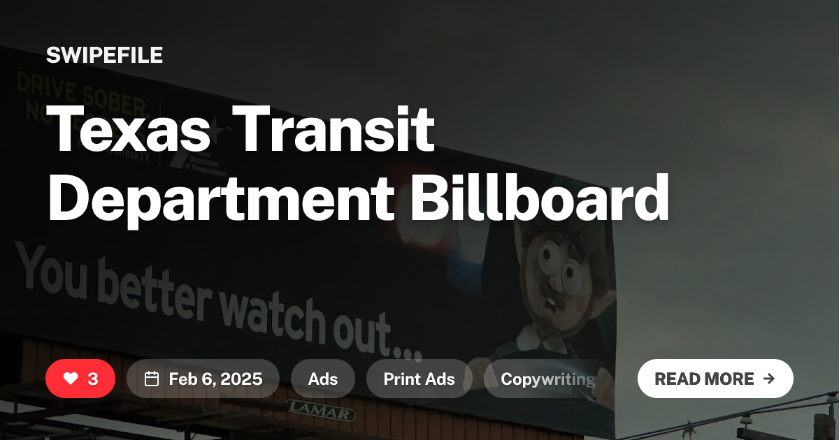 Texas Transit Department Billboard | SwipeFile
