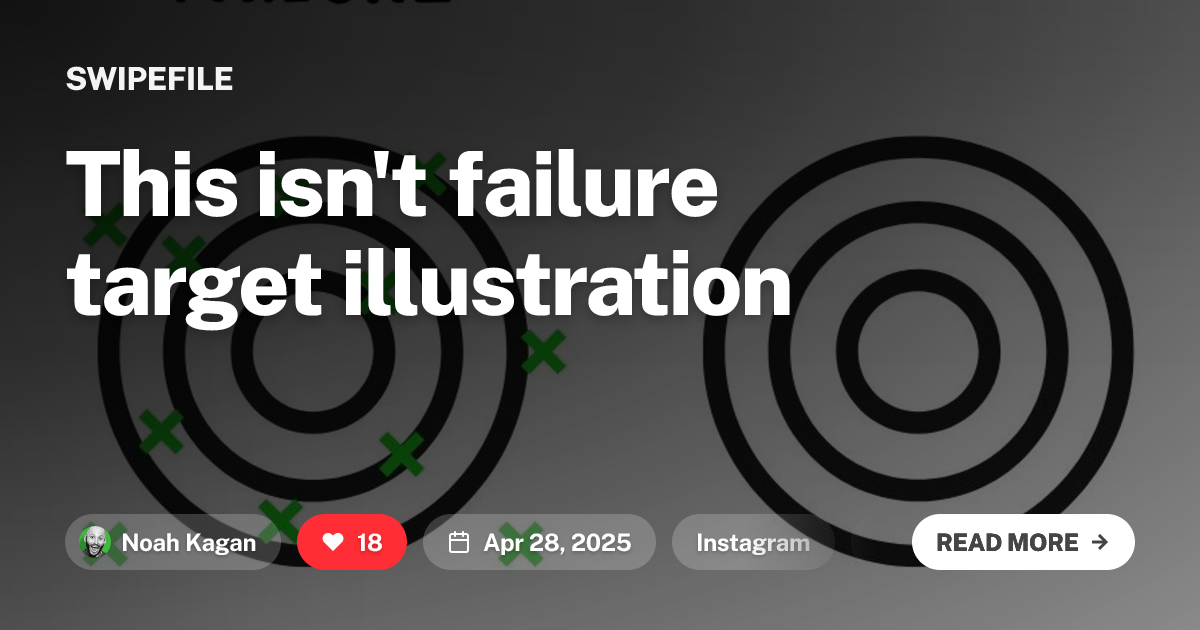 This isn't failure target illustration | SwipeFile