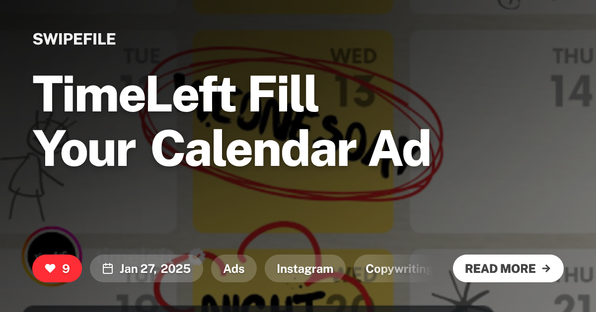TimeLeft Fill Your Calendar Ad | SwipeFile