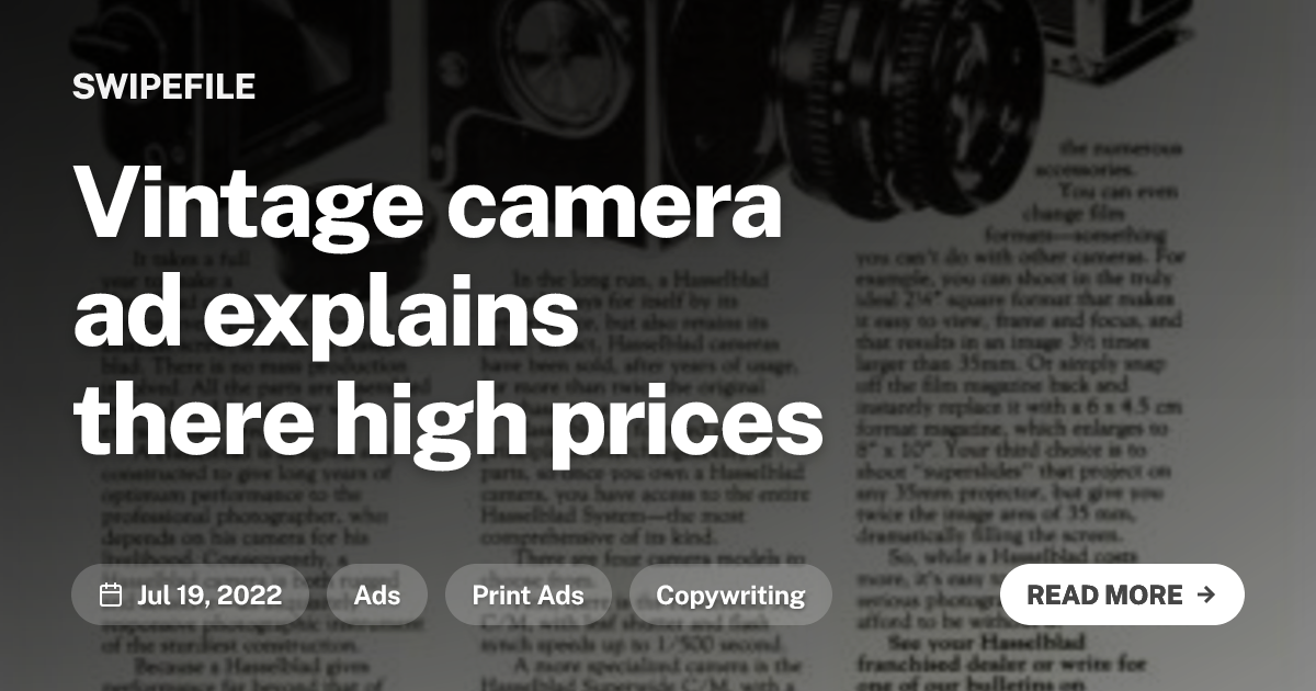 Vintage camera ad explains there high prices | SwipeFile