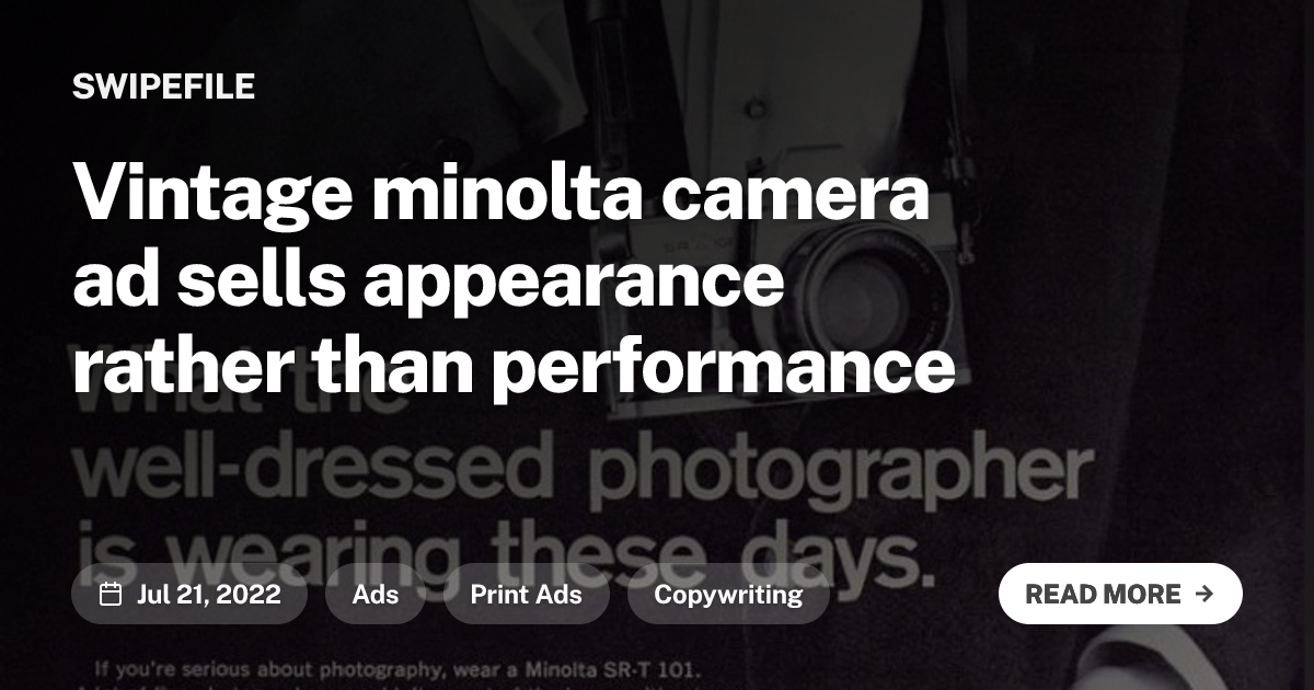 Vintage minolta camera ad sells appearance rather than performance ...