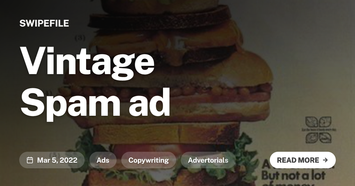 Vintage Spam ad | SwipeFile