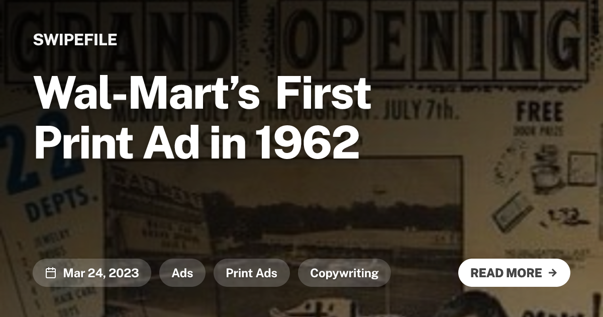 Wal-Mart’s First Print Ad in 1962 | SwipeFile