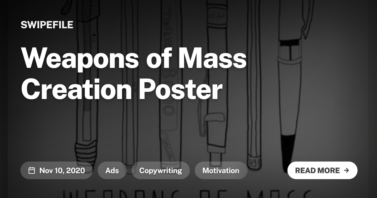 Weapons of Mass Creation Poster | SwipeFile