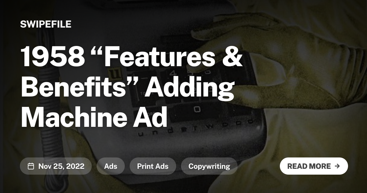 1958 “Features & Benefits” Adding Machine Ad | SwipeFile