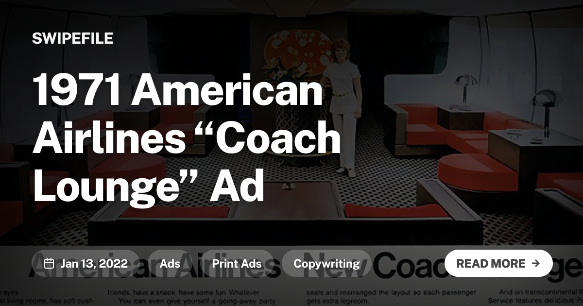 1971 American Airlines “Coach Lounge” Ad | Swipefile