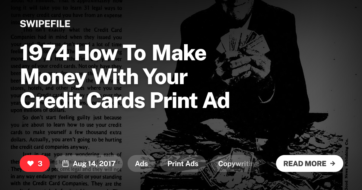 1974 How To Make Money With Your Credit Cards Print Ad | SwipeFile