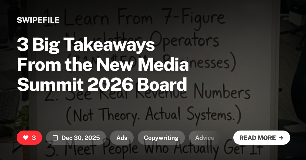 3 Big Takeaways From the New Media Summit 2026 Board | Swipefile