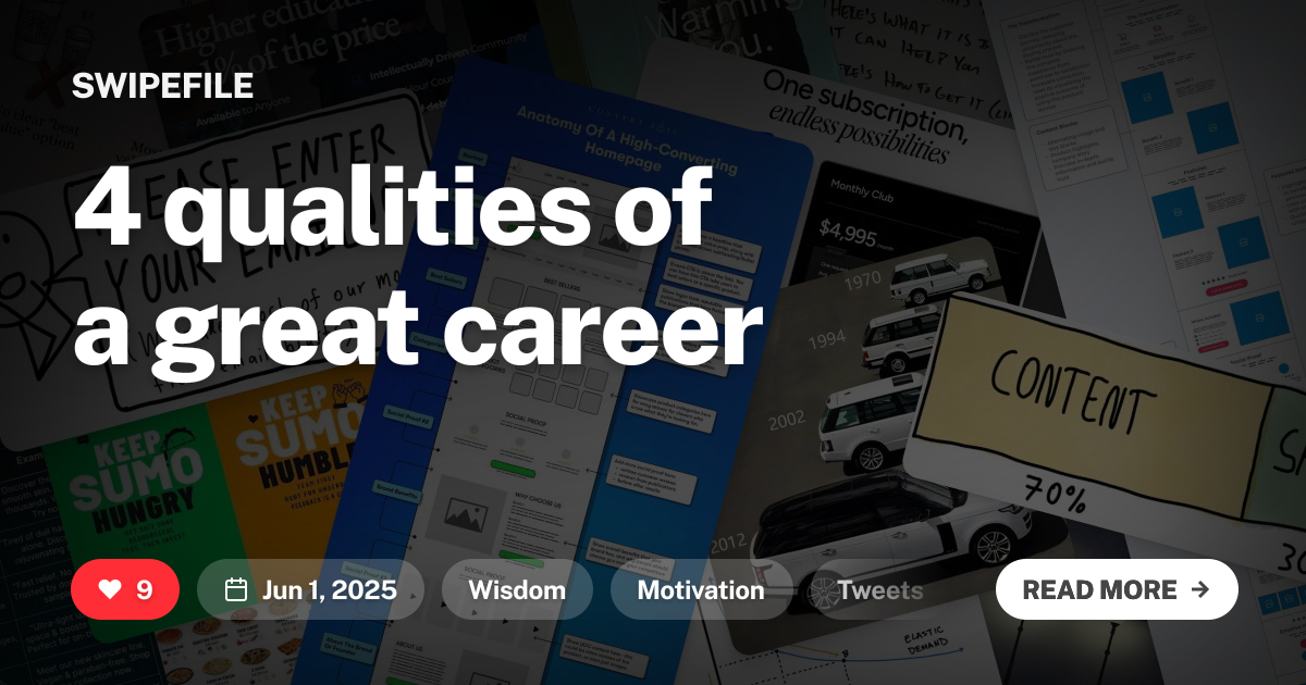 4 qualities of a great career | SwipeFile