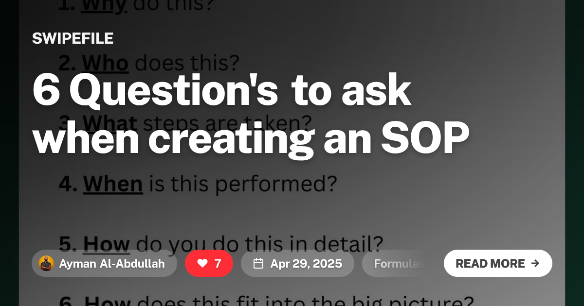 6 Question's to ask when creating an SOP | SwipeFile