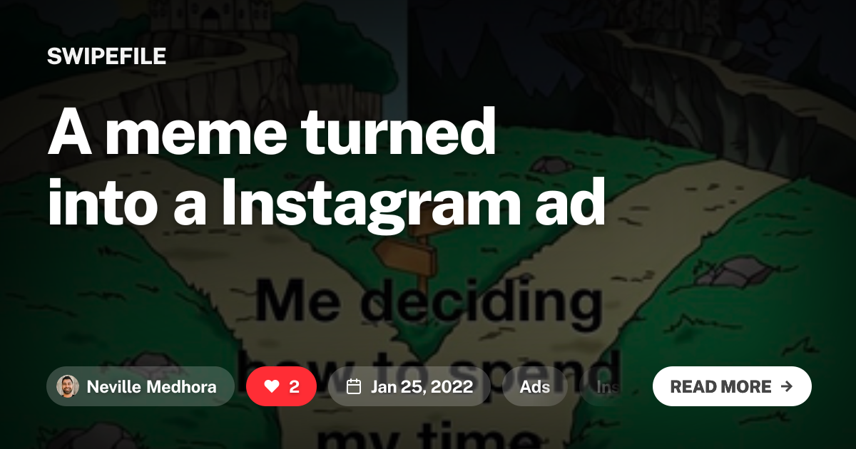 A meme turned into a Instagram ad | Swipefile