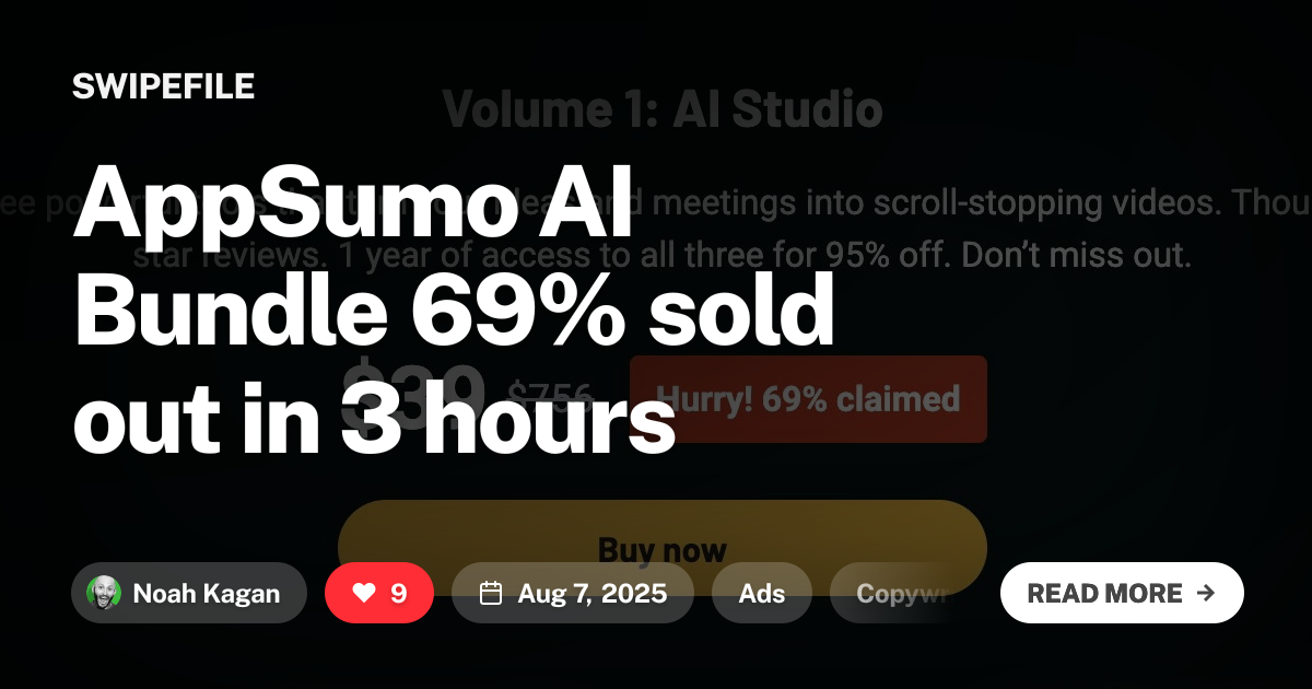 AppSumo AI Bundle 69% sold out in 3 hours | SwipeFile