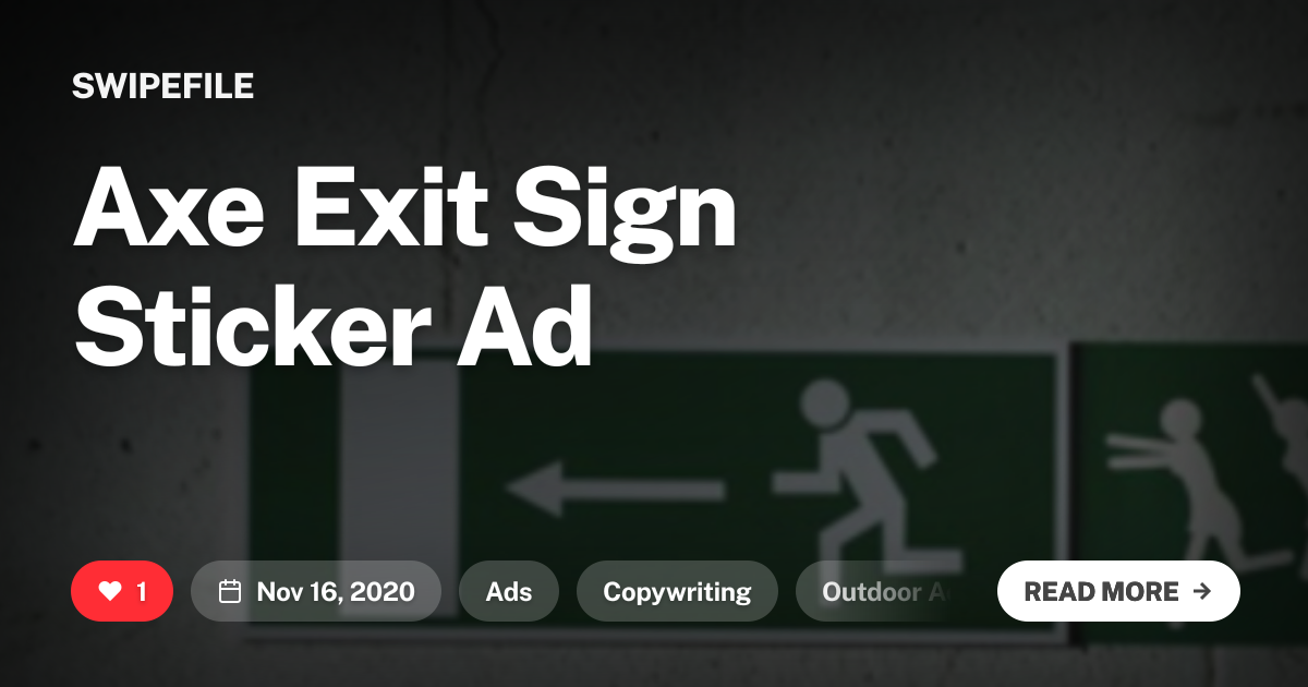 Axe Exit Sign Sticker Ad | SwipeFile