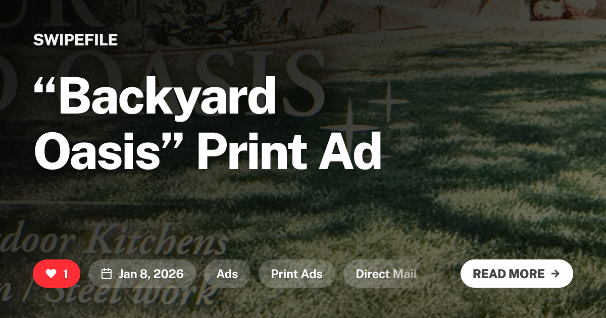 “Backyard Oasis” Print Ad | SwipeFile
