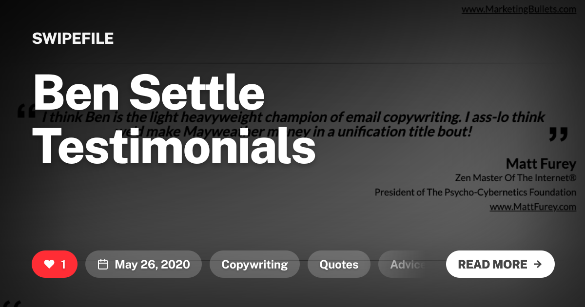 Ben Settle Testimonials | Swipefile