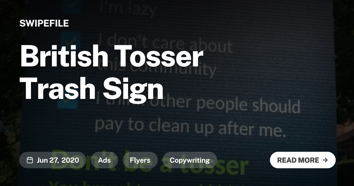 British Tosser Trash Sign | Swipefile