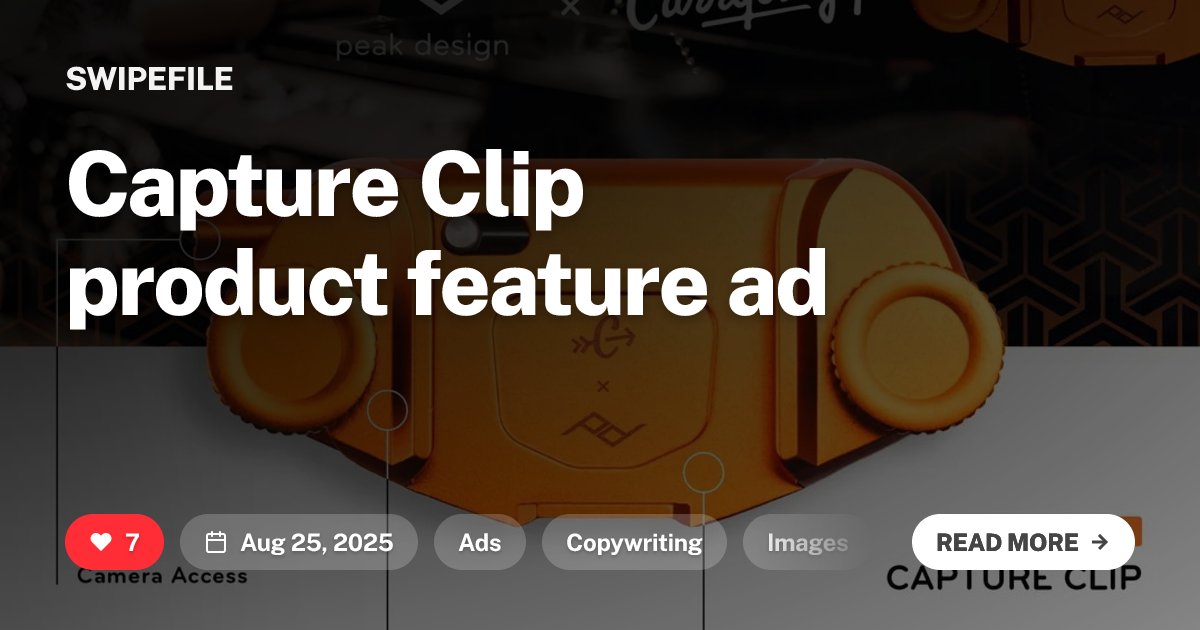 Capture Clip product feature ad | SwipeFile