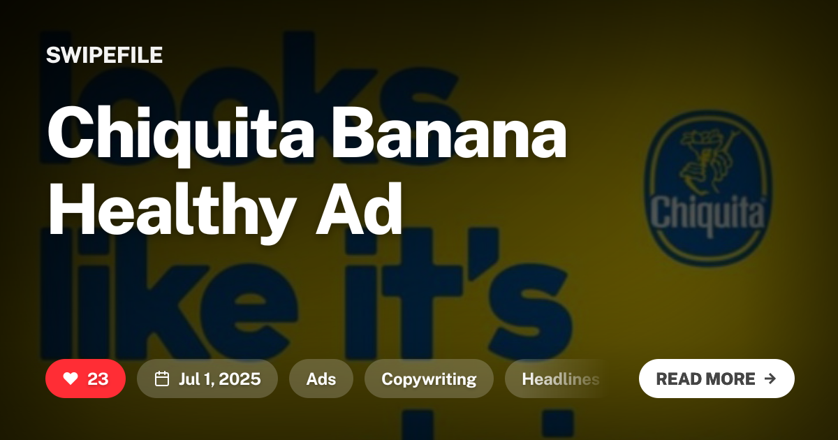 Chiquita Banana Healthy Ad | Swipefile