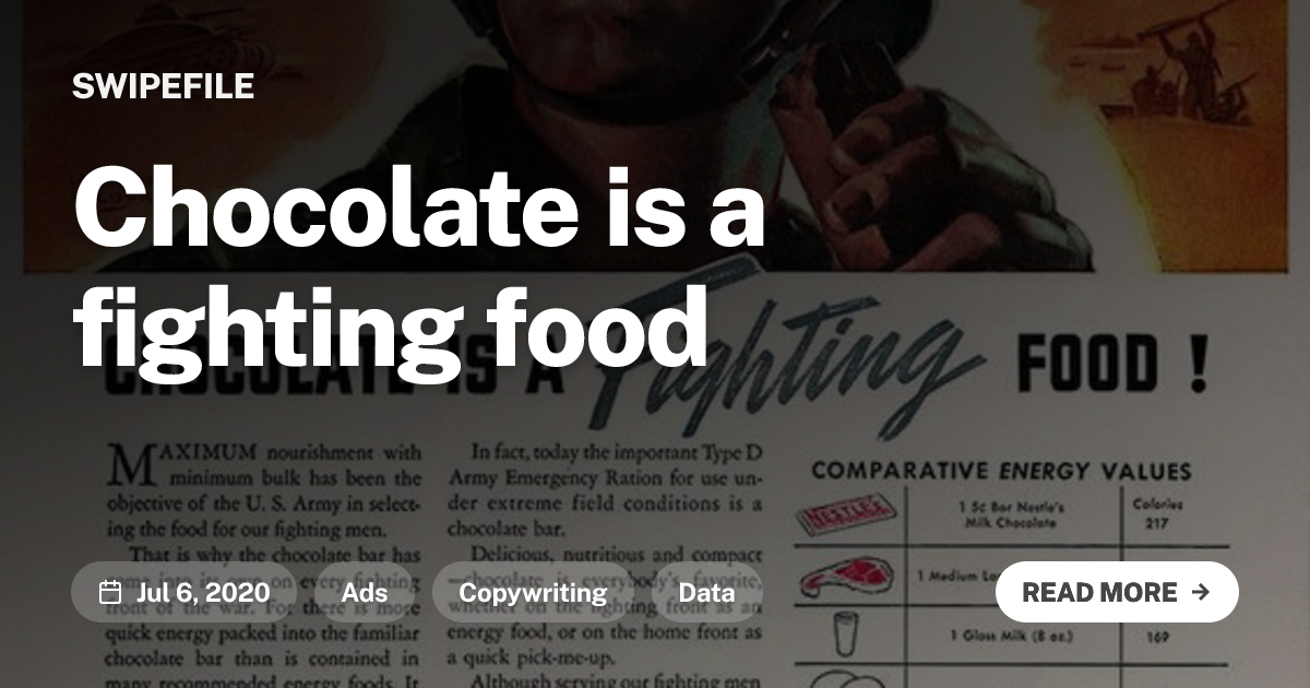 Chocolate is a fighting food | SwipeFile