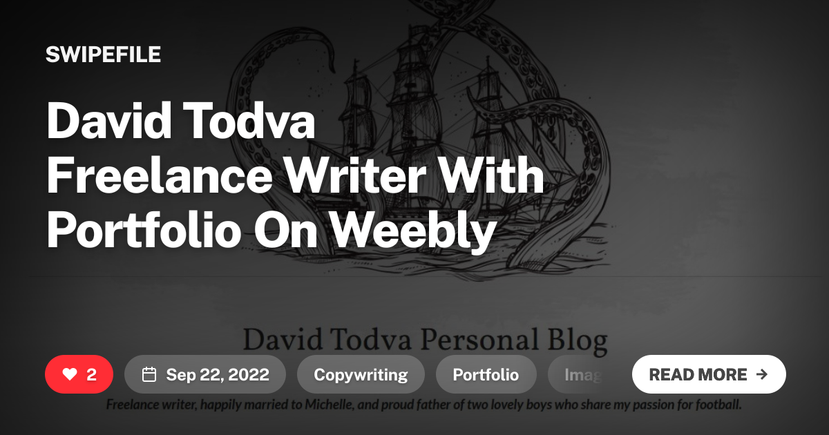 David Todva Freelance Writer With Portfolio On Weebly | Swipefile