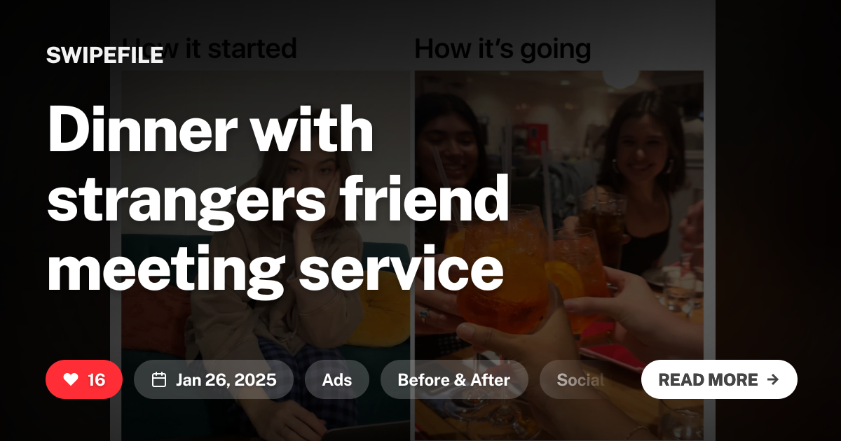 Dinner with strangers friend meeting service | SwipeFile