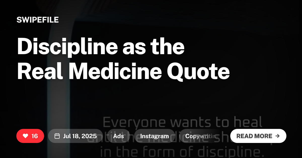 Discipline as the Real Medicine Quote | SwipeFile