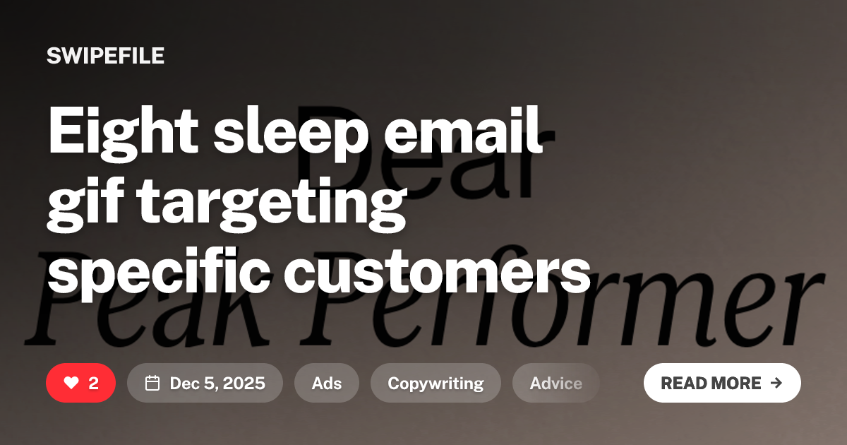 Eight sleep email gif targeting specific customers | SwipeFile