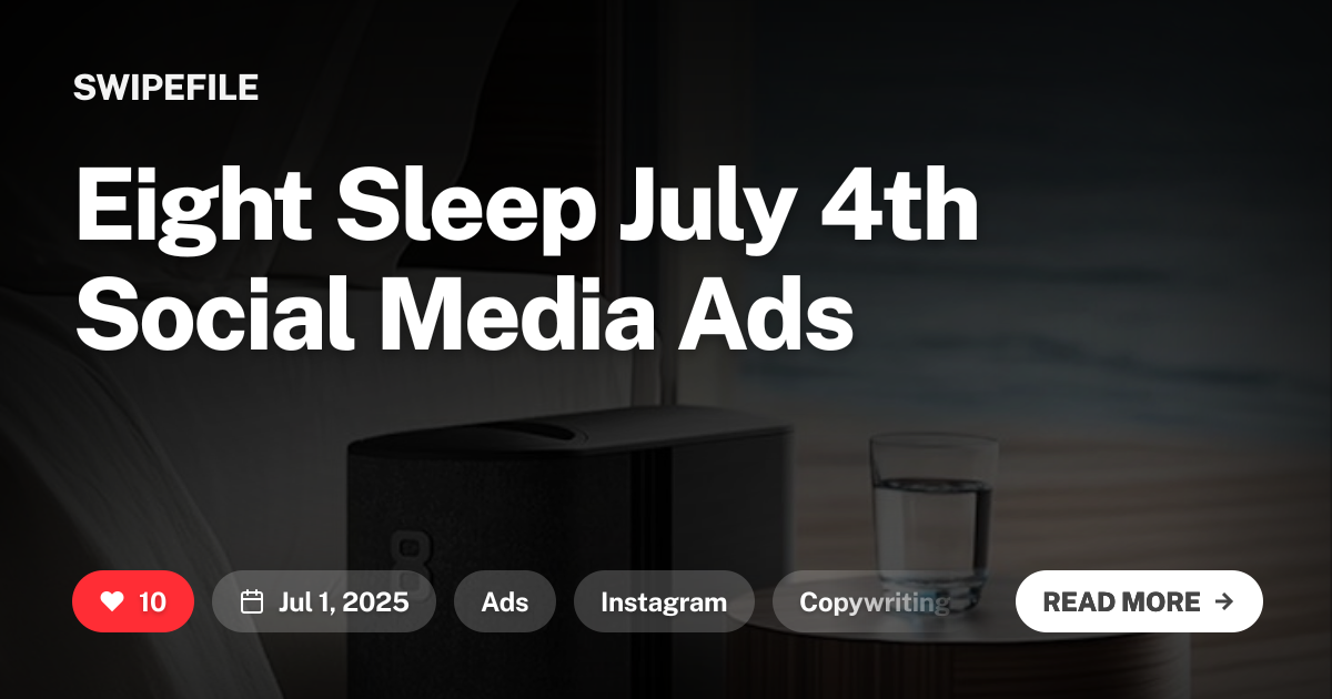 Eight Sleep July 4th Social Media Ads | SwipeFile