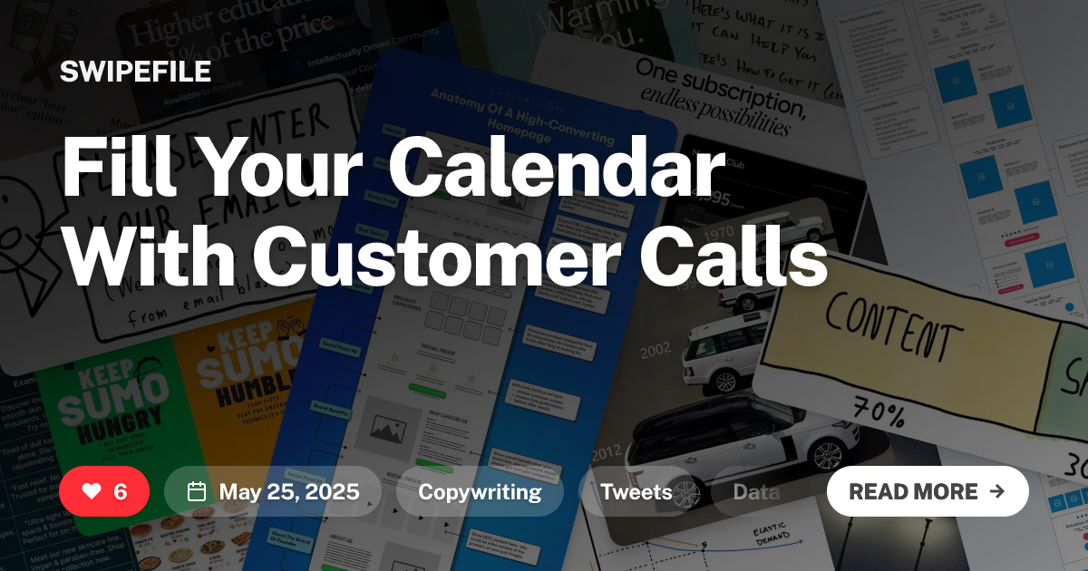 Fill Your Calendar With Customer Calls | SwipeFile