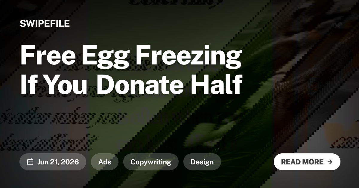 Free Egg Freezing If You Donate Half | Swipefile