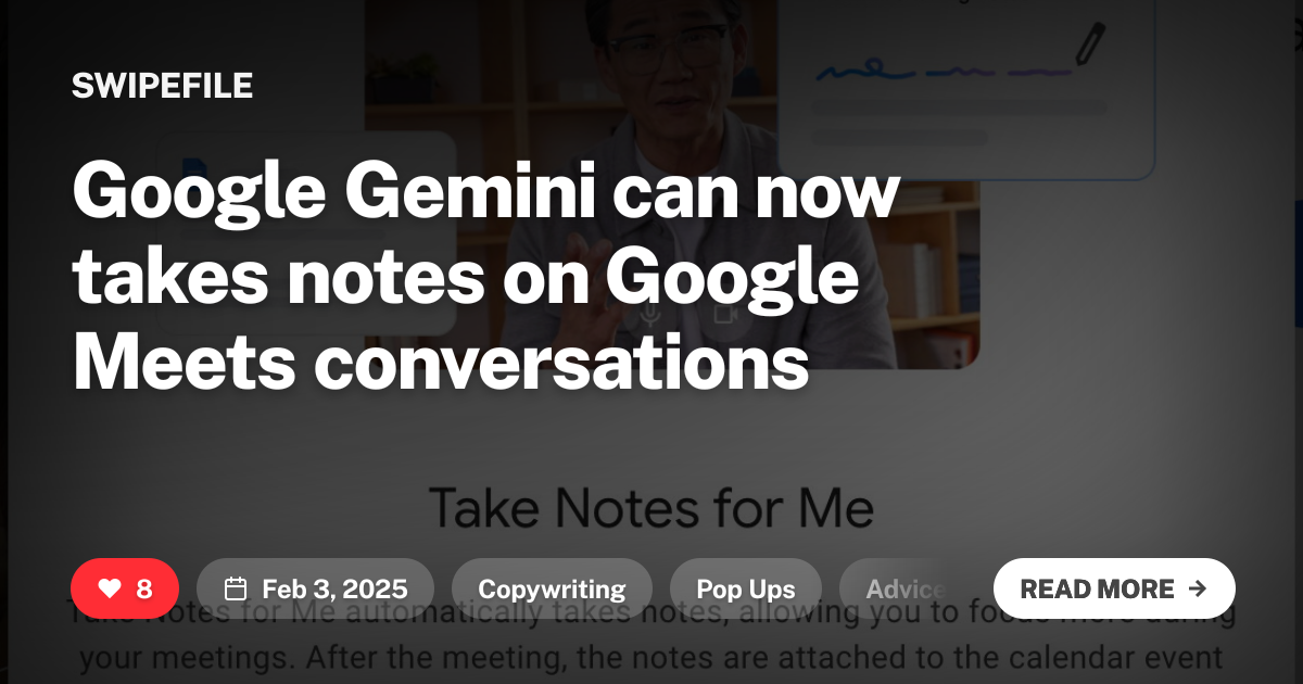 Google Gemini can now takes notes on Google Meets conversations | SwipeFile