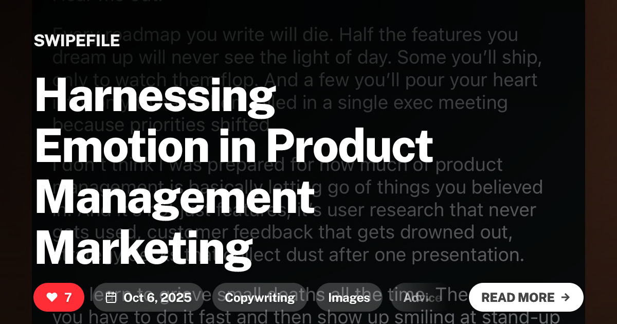 Harnessing Emotion in Product Management Marketing | SwipeFile