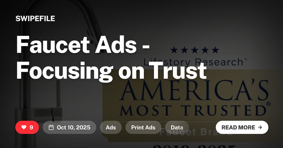 Faucet Ads - Focusing on Trust | SwipeFile