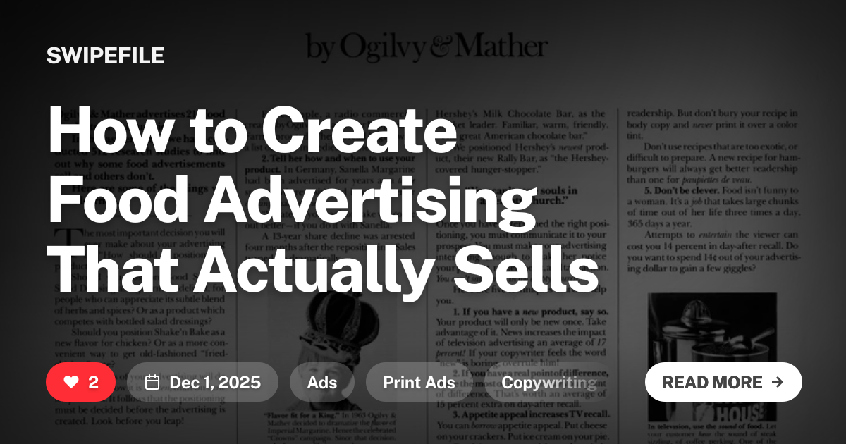 How to Create Food Advertising That Actually Sells | SwipeFile