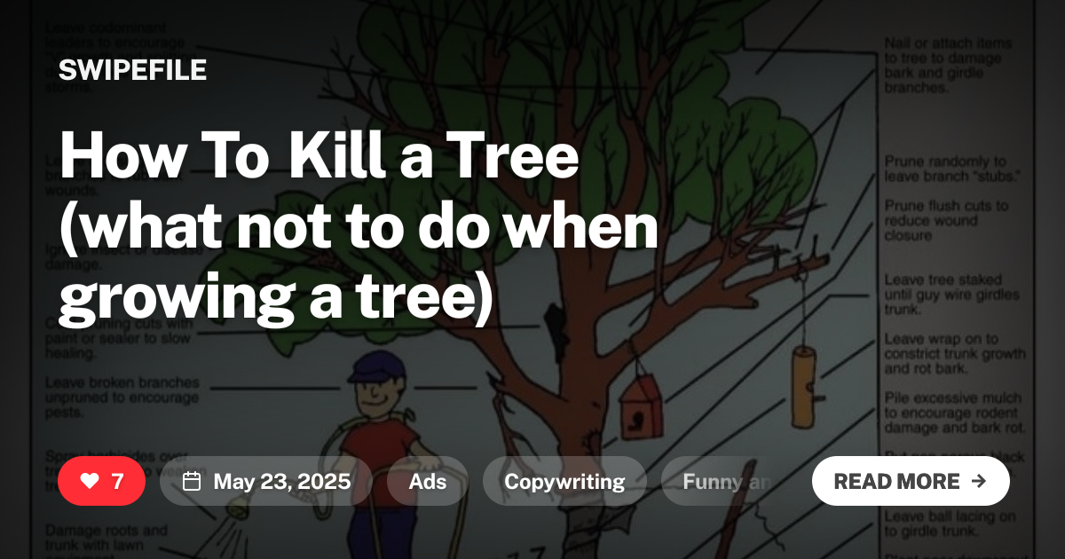 How To Kill a Tree (what not to do when growing a tree) | SwipeFile