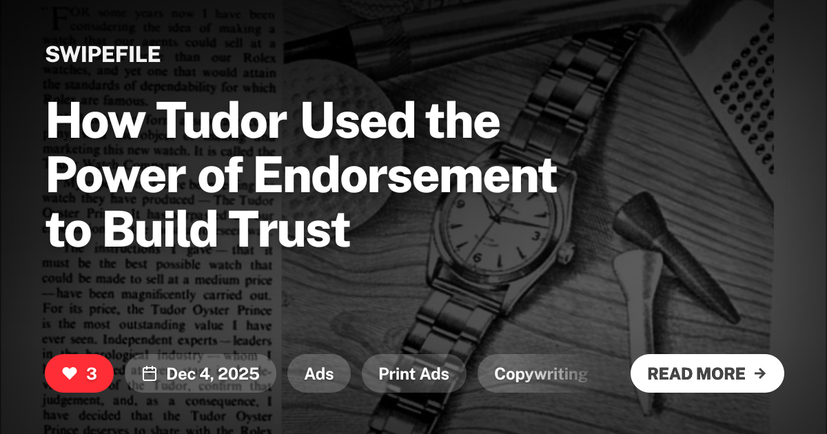 How Tudor Used the Power of Endorsement to Build Trust | SwipeFile