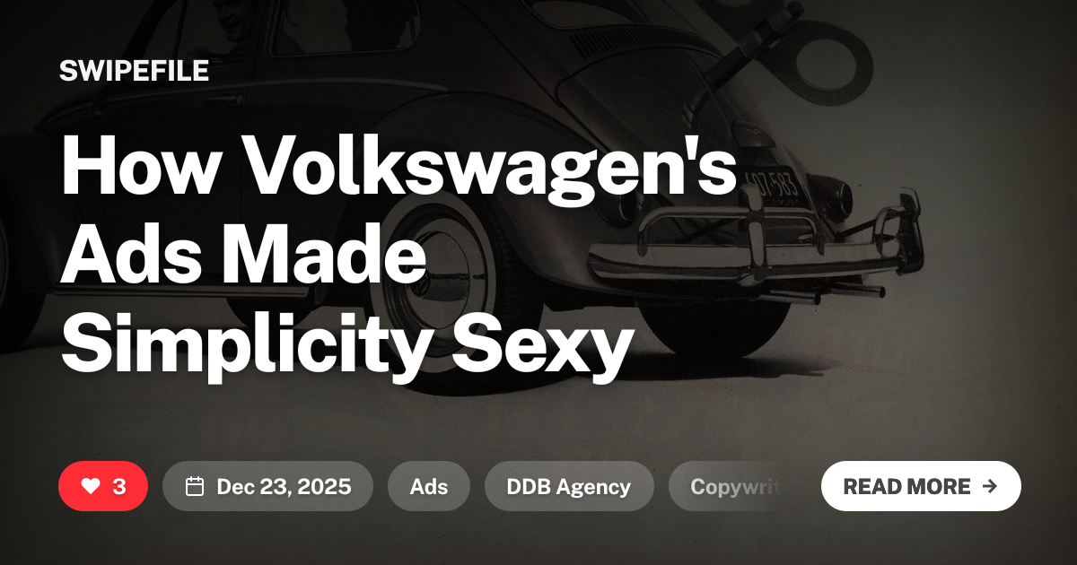 How Volkswagen's Ads Made Simplicity Sexy | SwipeFile