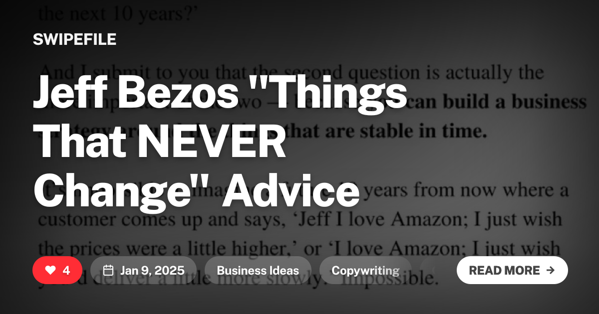 Jeff Bezos "Things That NEVER Change" Advice | Swipefile
