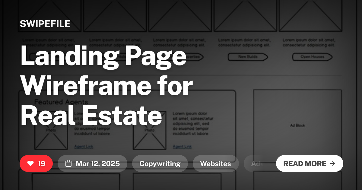 Landing Page Wireframe for Real Estate | Swipefile