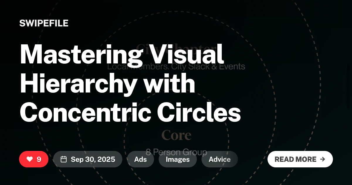 Mastering Visual Hierarchy with Concentric Circles | SwipeFile