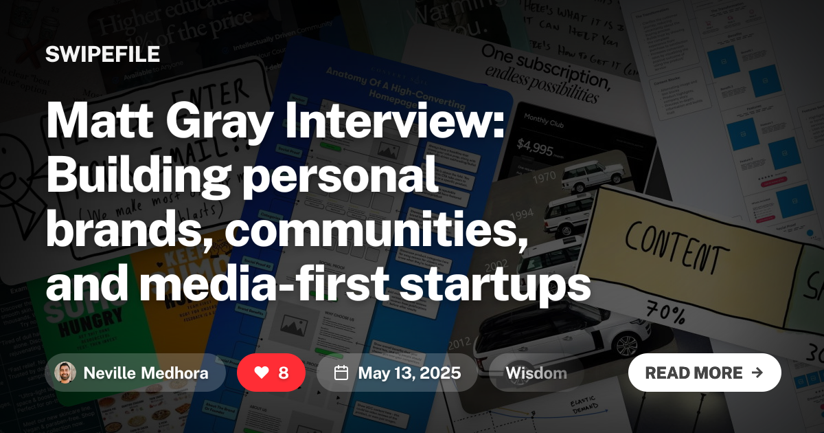 Matt Gray Interview: Building personal brands, communities, and media ...