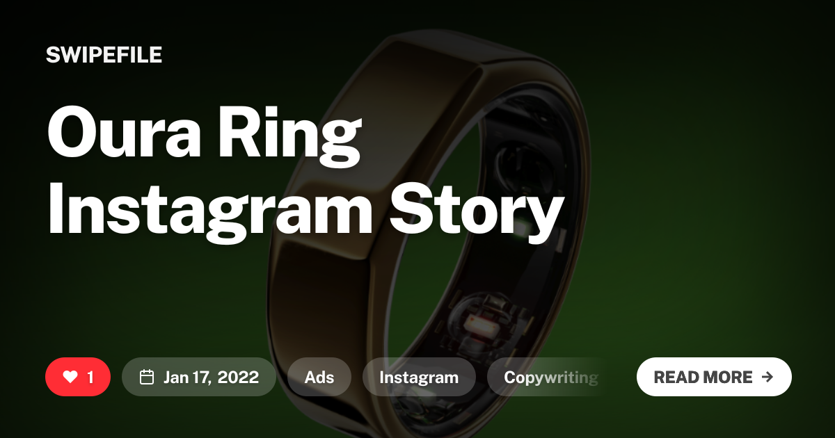 Oura Ring Instagram Story | SwipeFile