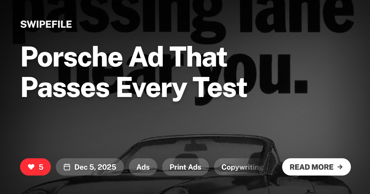 Porsche Ad That Passes Every Test | Swipefile