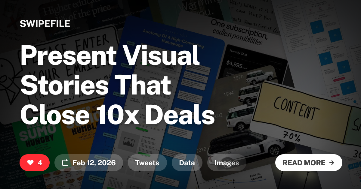 Present Visual Stories That Close 10x Deals | SwipeFile