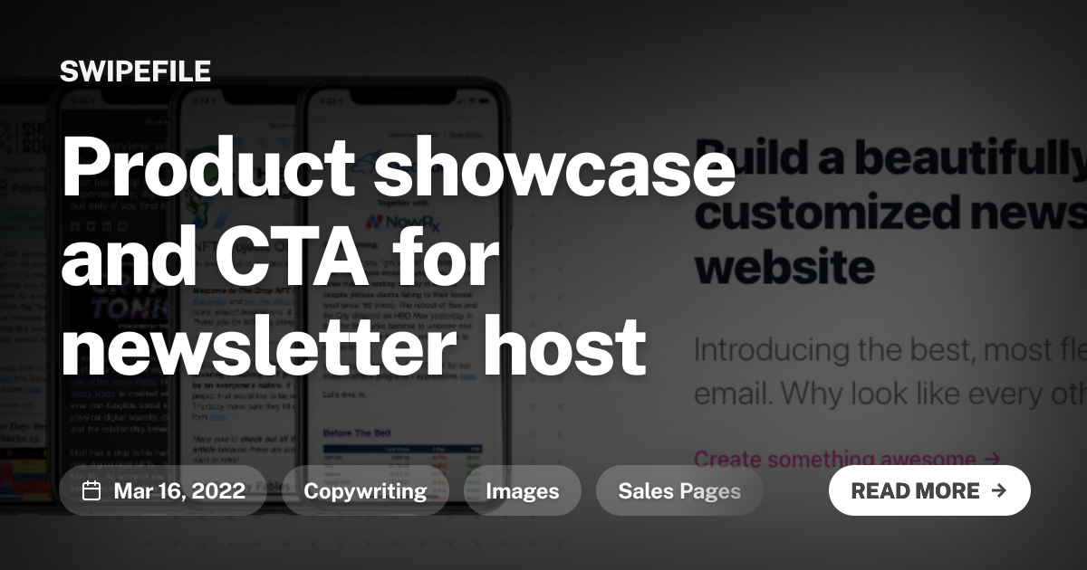 Product showcase and CTA for newsletter host | SwipeFile