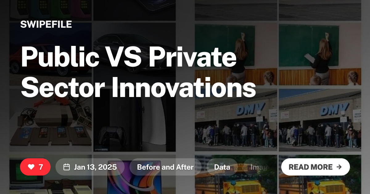 Public VS Private Sector Innovations | SwipeFile