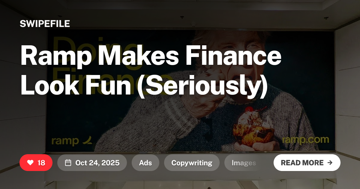Ramp Makes Finance Look Fun (Seriously) | SwipeFile